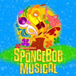 The Spongebob Musical - Broadway Sacramento
